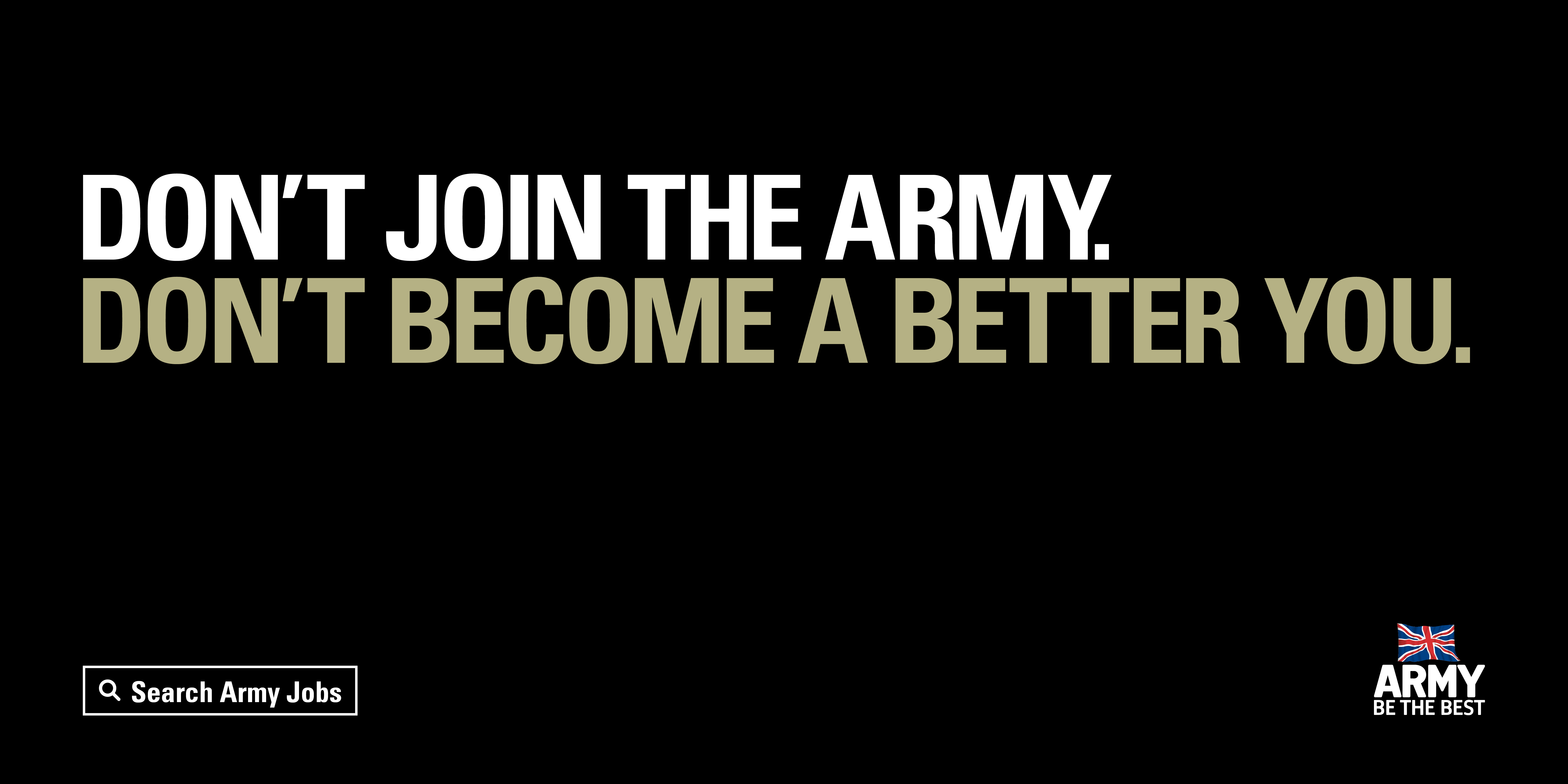 Print ad: British Army: Better You Print ad: British Army: Better You
